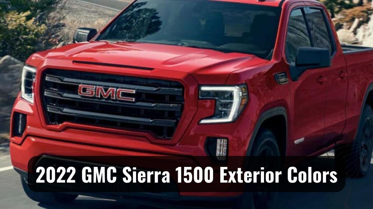 2022 GMC Sierra 1500 Exterior Colors︱Bright Side! | Psycho Autos